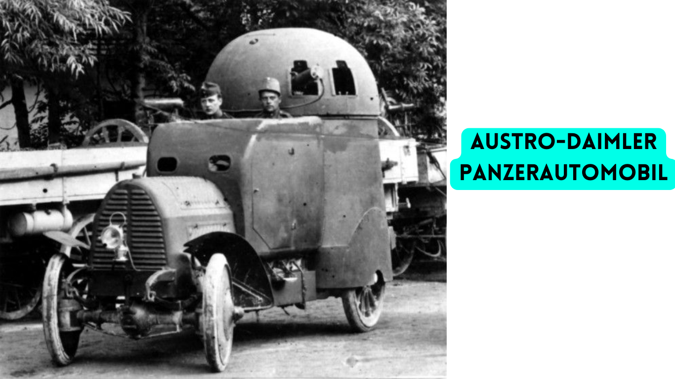The Austro-Daimler Panzerautomobil- The First Modern Armoured Car