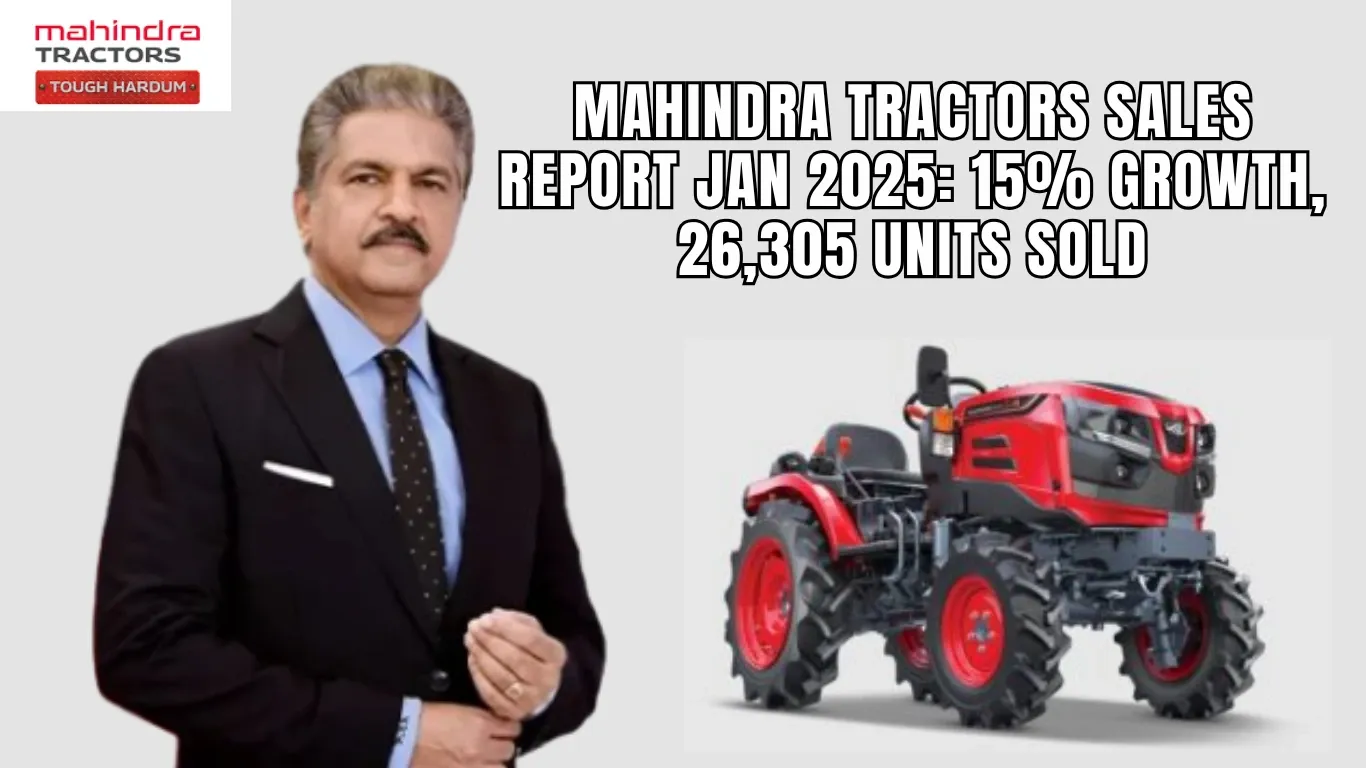 Mahindra Tractors Sales Report Jan 2025: 15% Growth, 26,305 Units Sold