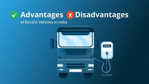 Advantages vs Disadvantages of Electric Vehicles in India